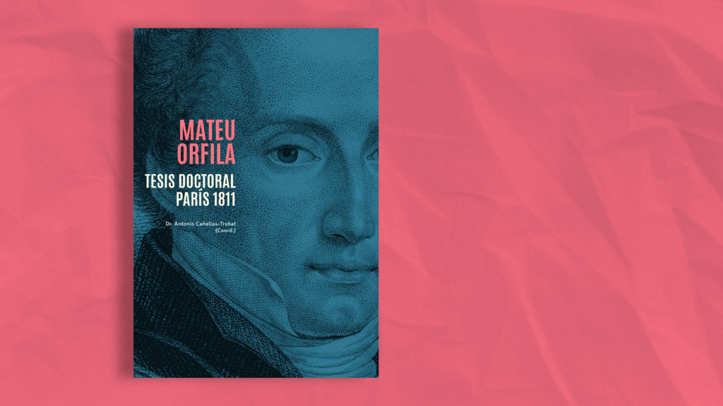 Presentación del libro «Mateo Orfila: Tesis doctoral, París 1811»